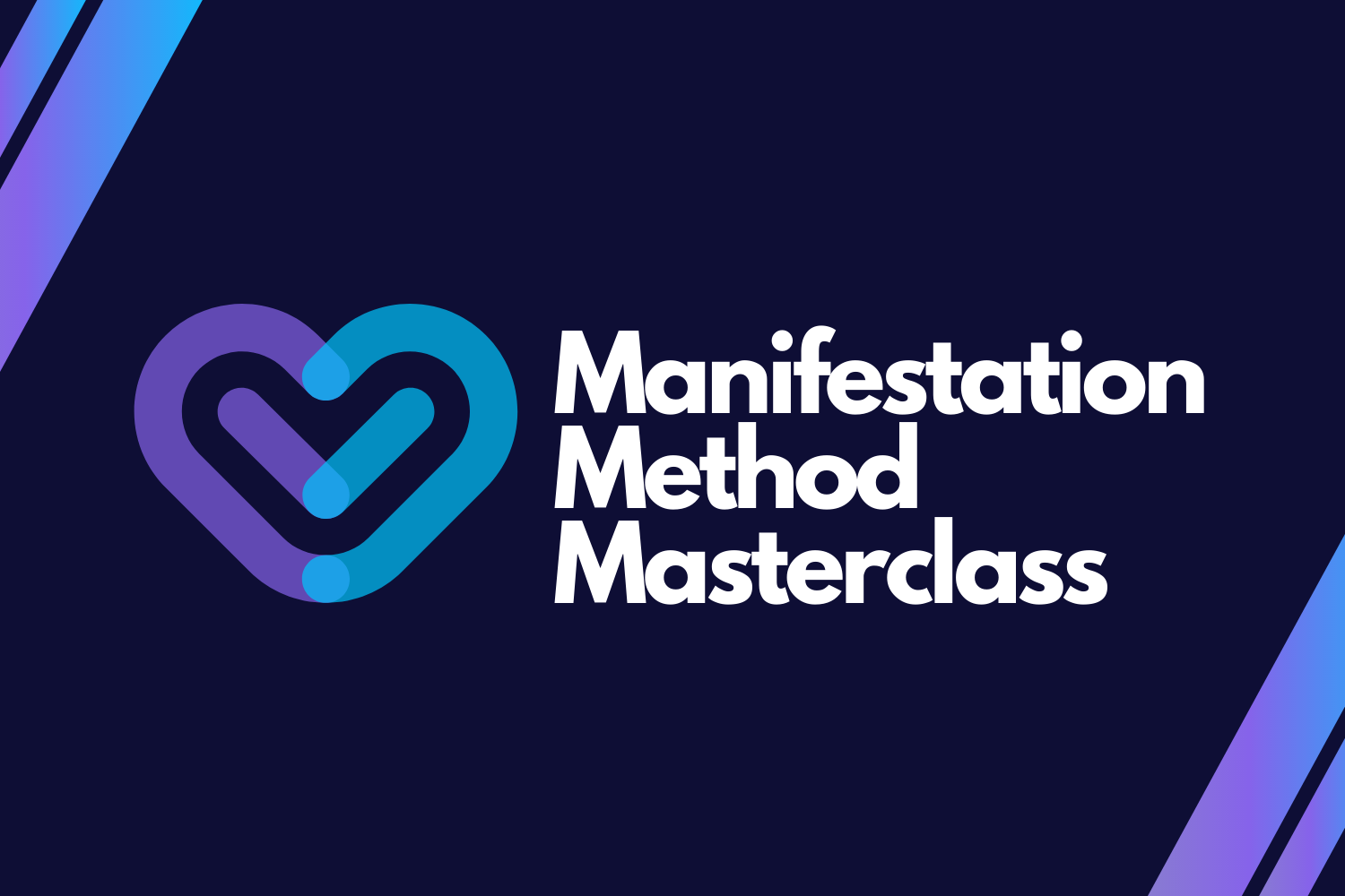 The Manifestation Method Masterclass